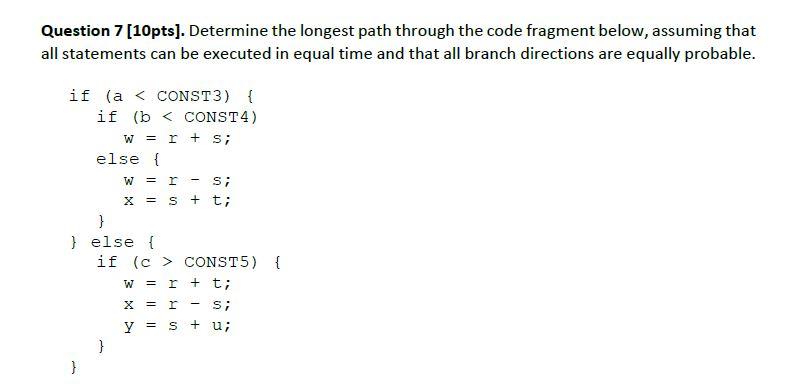 Solved Question 7 [10pts]. Determine the longest path | Chegg.com
