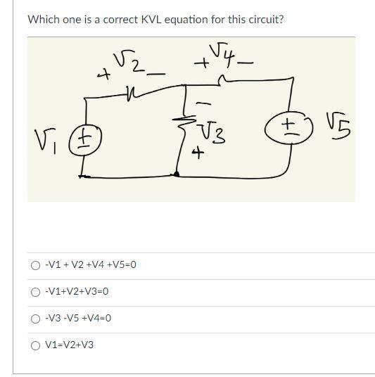 Solved Which one is a correct KVL equation for this circuit? | Chegg.com