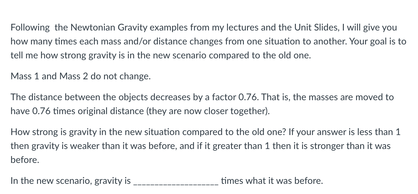 Solved Following the Newtonian Gravity examples from my | Chegg.com