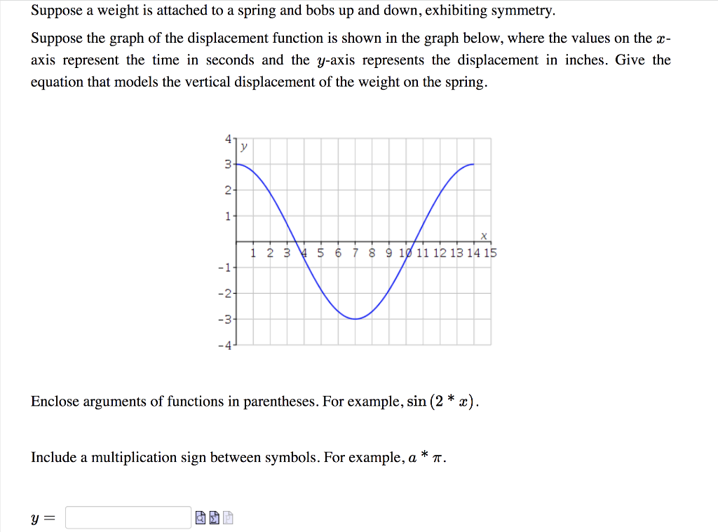 Solved Suppose a weight is attached to a spring and bobs up | Chegg.com