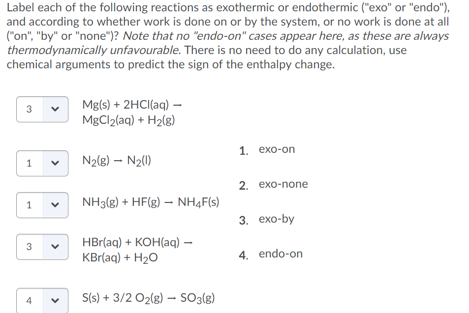 Solved Label each of the following reactions as exothermic | Chegg.com