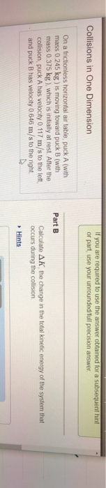 Solved Collisions in One Dimension or part, use your | Chegg.com