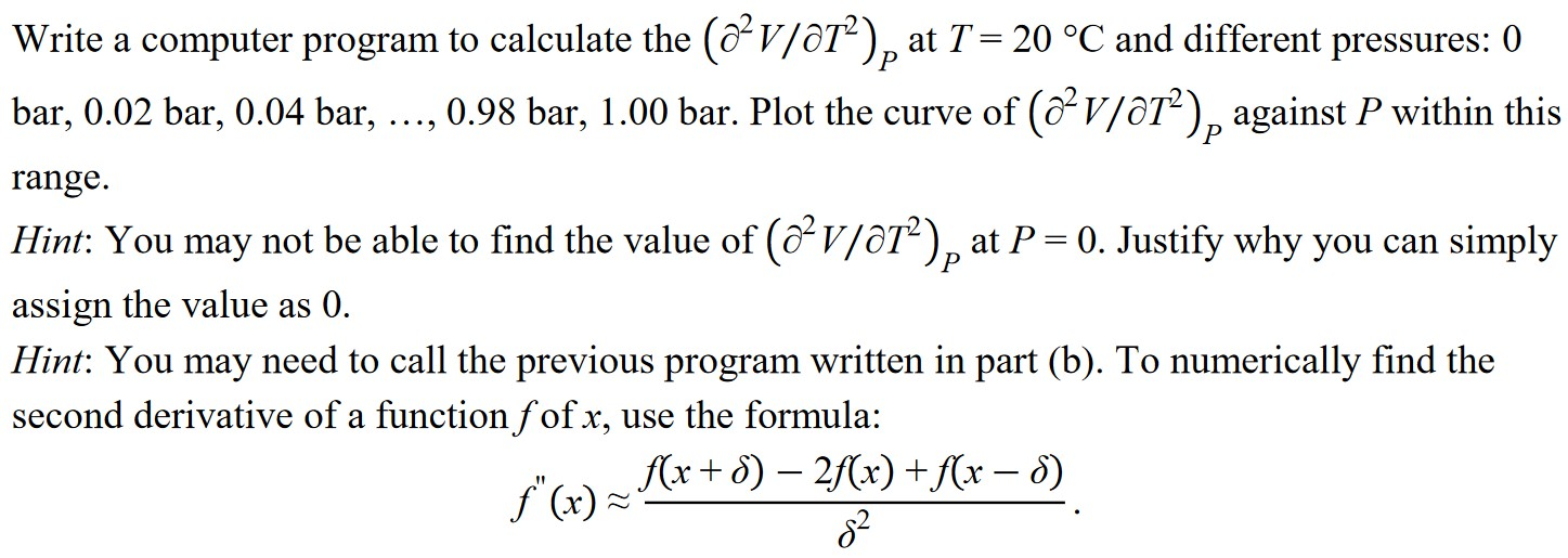 Solved Please Write A Functioning Code To Calculate A Second 9047