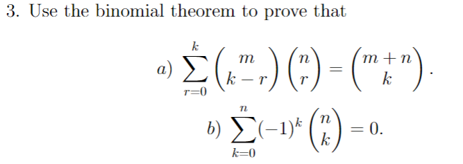 Solved 3. Use the binomial theorem to prove that a) | Chegg.com