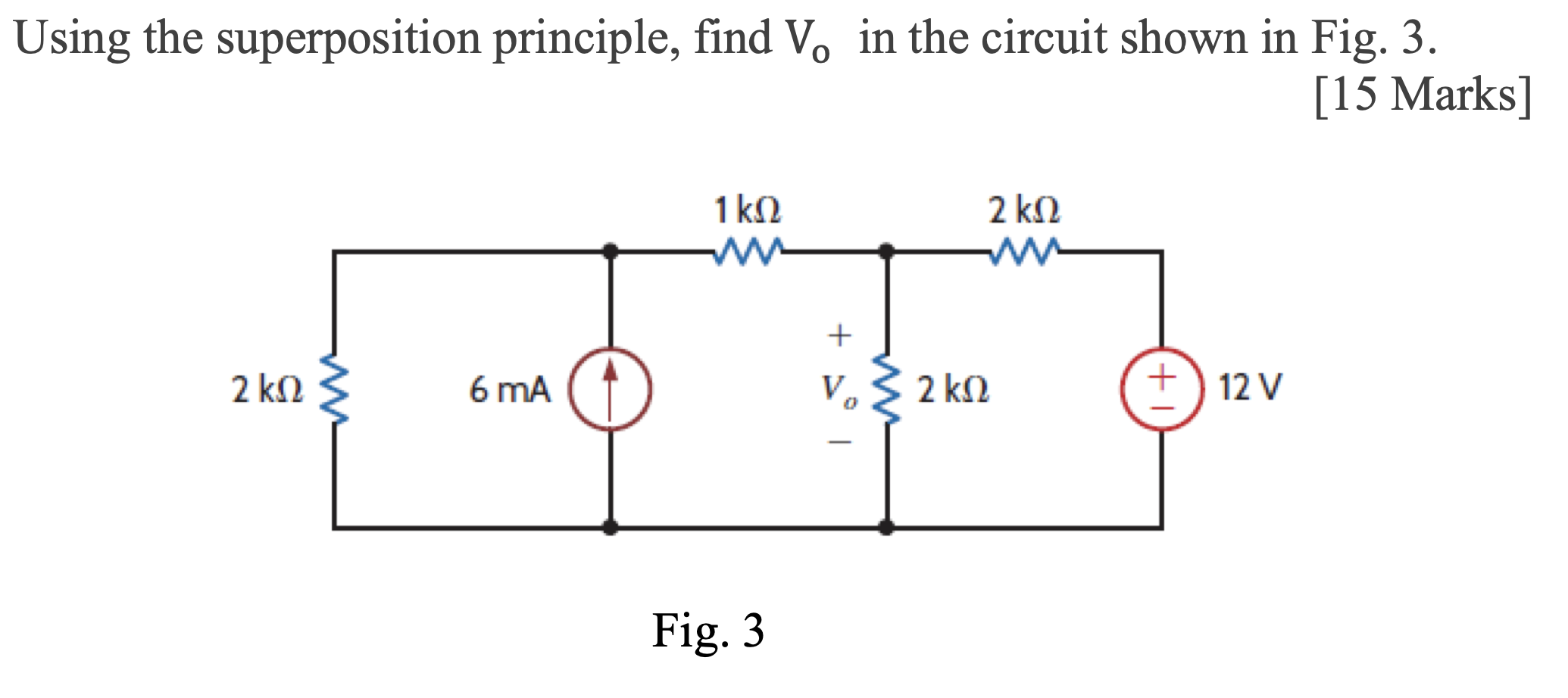 Solved Using the superposition principle, find Vo in the | Chegg.com