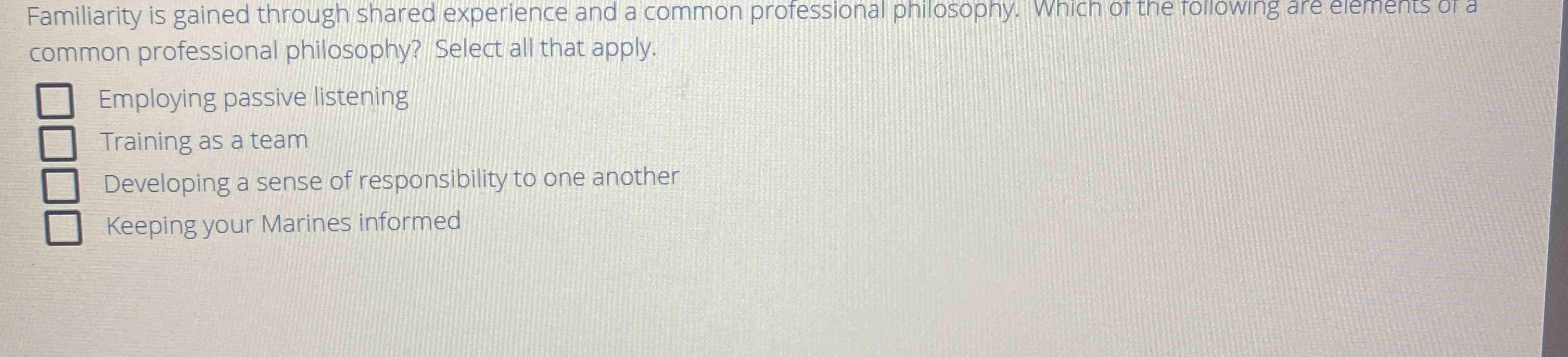 Solved Familiarity is gained through shared experience and a | Chegg.com