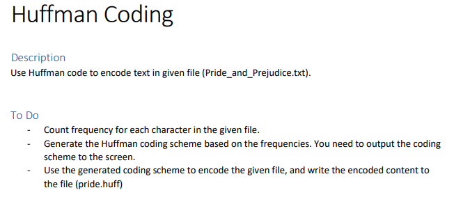 Huffman Coding Description Use Huffman code to encode | Chegg.com