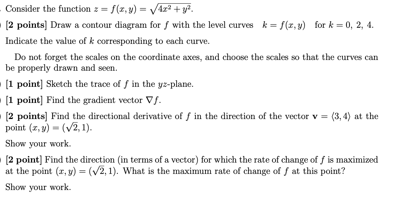 Solved - Consider the function z = f(x, y) = V 4x2 + y2. [2 | Chegg.com