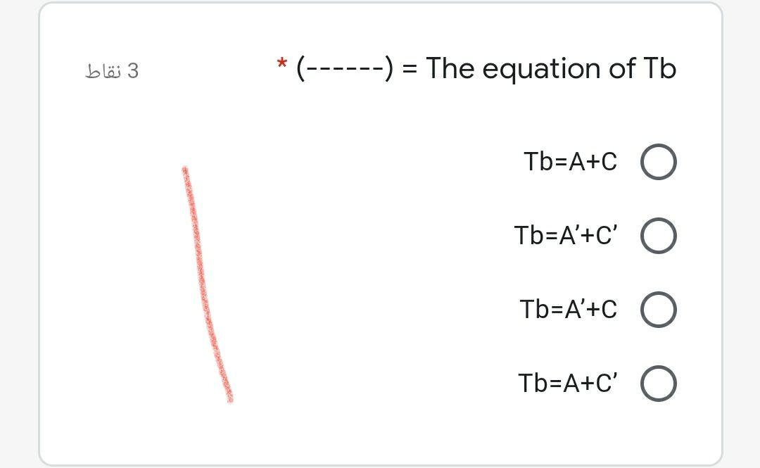 3 نقاط *(------) = The equation of Tb Tb=A+C Tb=A'+C' | Chegg.com