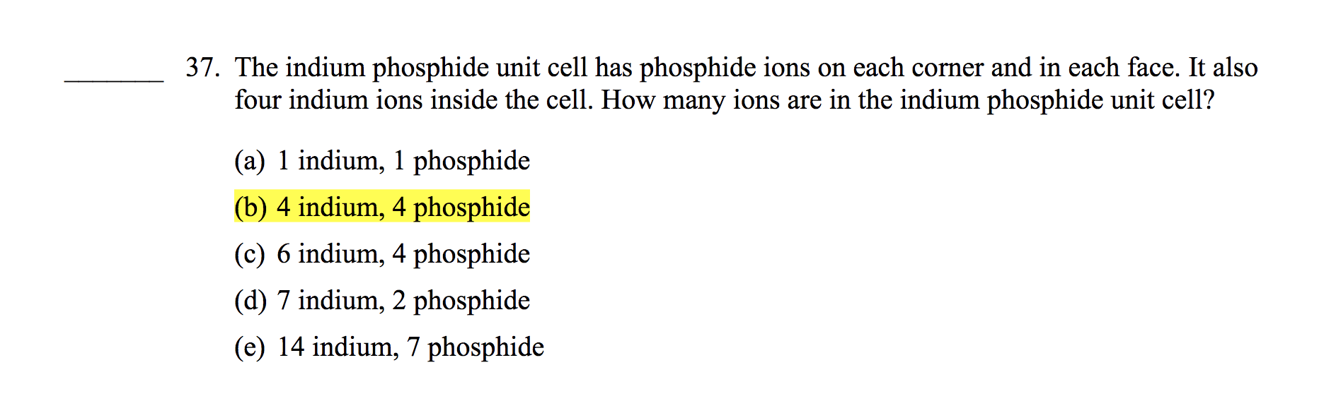 Solved 37. The indium phosphide unit cell has phosphide ions | Chegg.com