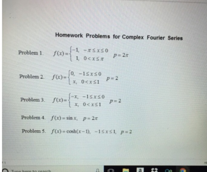 Solved Homework Problems for Complex Fourier Series Problem | Chegg.com