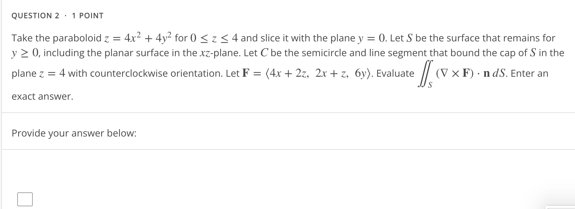 Solved QUESTION 1 · 1 POINT Calculate \\( \\iint_{S} | Chegg.com