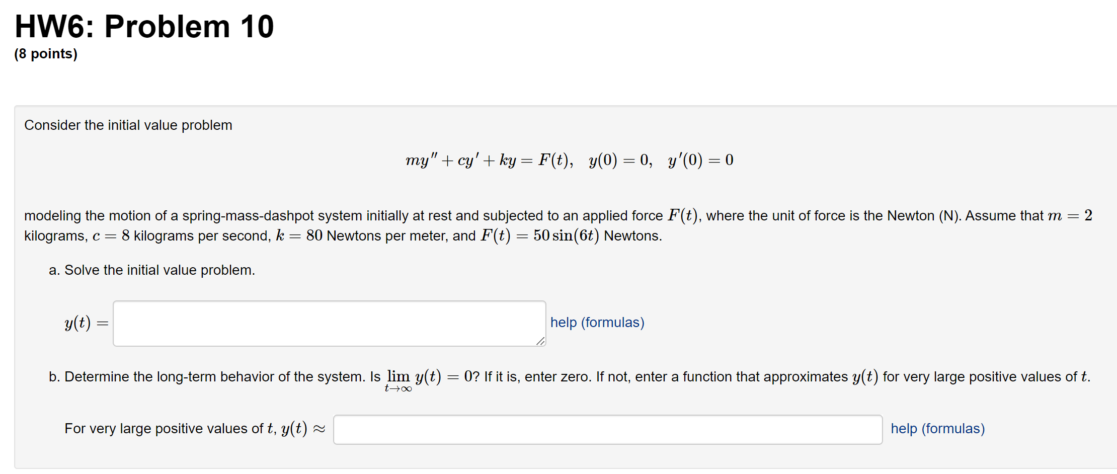 Solved HW6: Problem 10 (8 points) Consider the initial value | Chegg.com