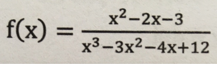 Solved x2-2x-3 f(x) = x3-3x2-4x+12 | Chegg.com
