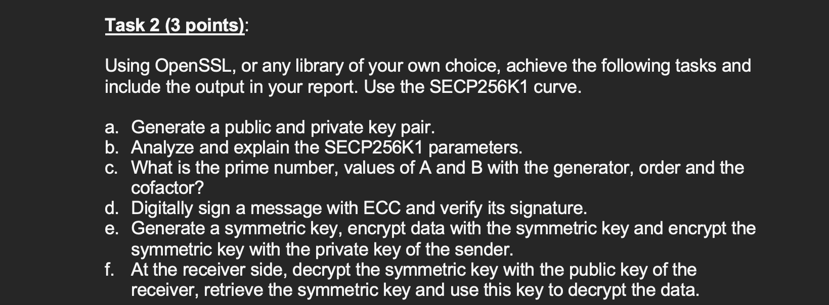 Solved Task 2 (3 points): " Using OpenSSL, or any library of | Chegg.com