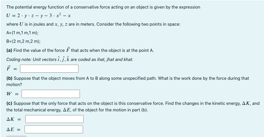 Solved The potential energy function of a conservative force | Chegg.com