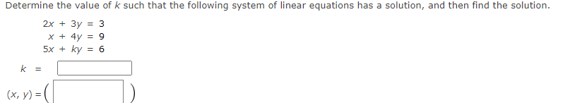 Solved Determine the value of k such that the following | Chegg.com