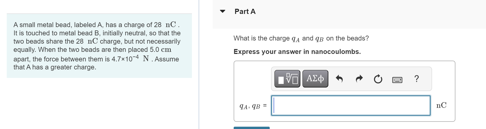 Solved A small metal bead, labeled A, has a charge of 28nC. | Chegg.com
