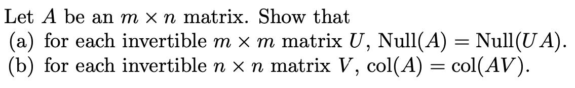 Solved Let A be an m×n matrix. Show that (a) for each | Chegg.com