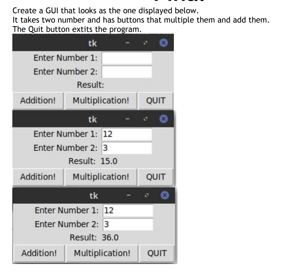 Solved Create a GUI that looks as the one displayed below. | Chegg.com