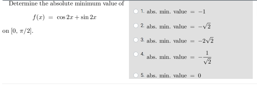 Solved Determine the absolute minimum value of 1. abs. min. | Chegg.com