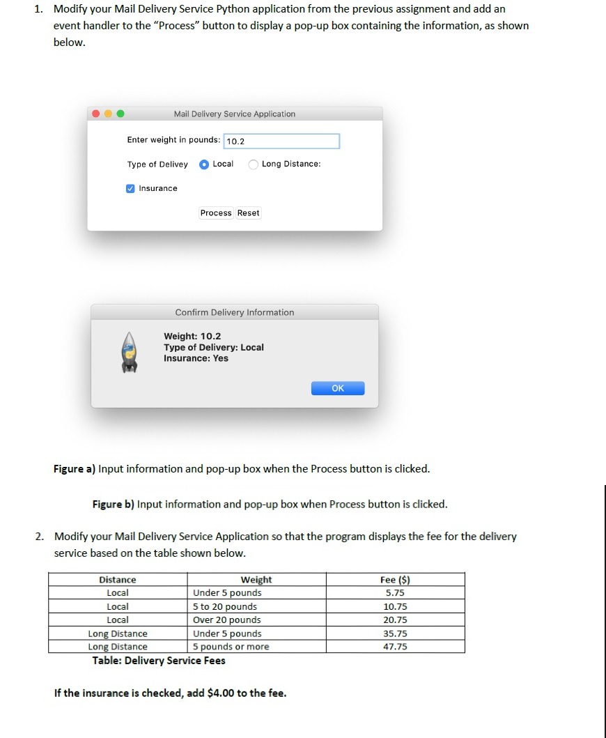 Solved Modify your Mail Delivery Service Python application | Chegg.com