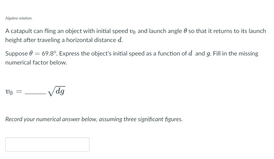 Solved A catapult can fling an object with initial speed v0 | Chegg.com