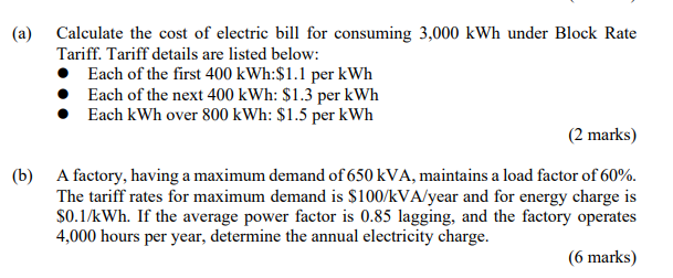 Solved (a) Calculate the cost of electric bill for consuming | Chegg.com