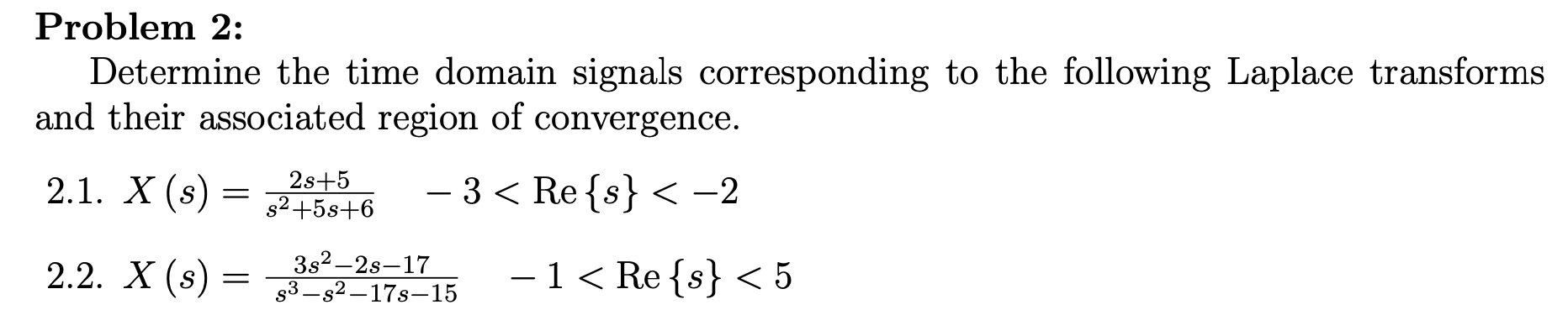 Solved Problem 2: Determine the time domain signals | Chegg.com