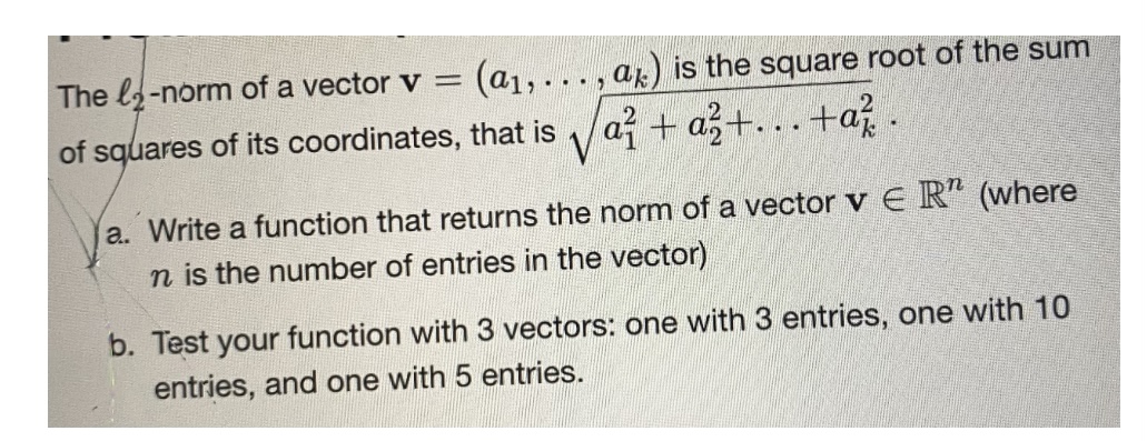 Solved The ℓ2-norm of a vector v=(a1,…,ak) is the square | Chegg.com