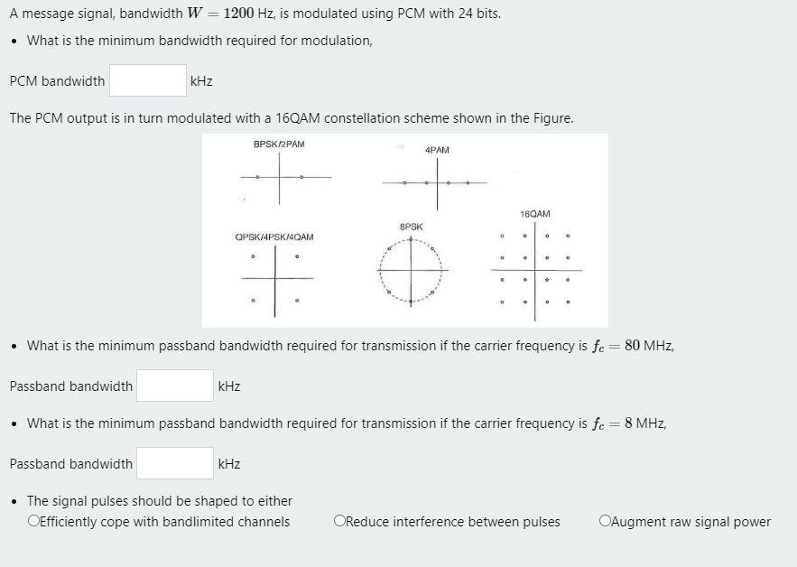 Solved A message signal, bandwidth W = 1200 Hz, is modulated | Chegg.com