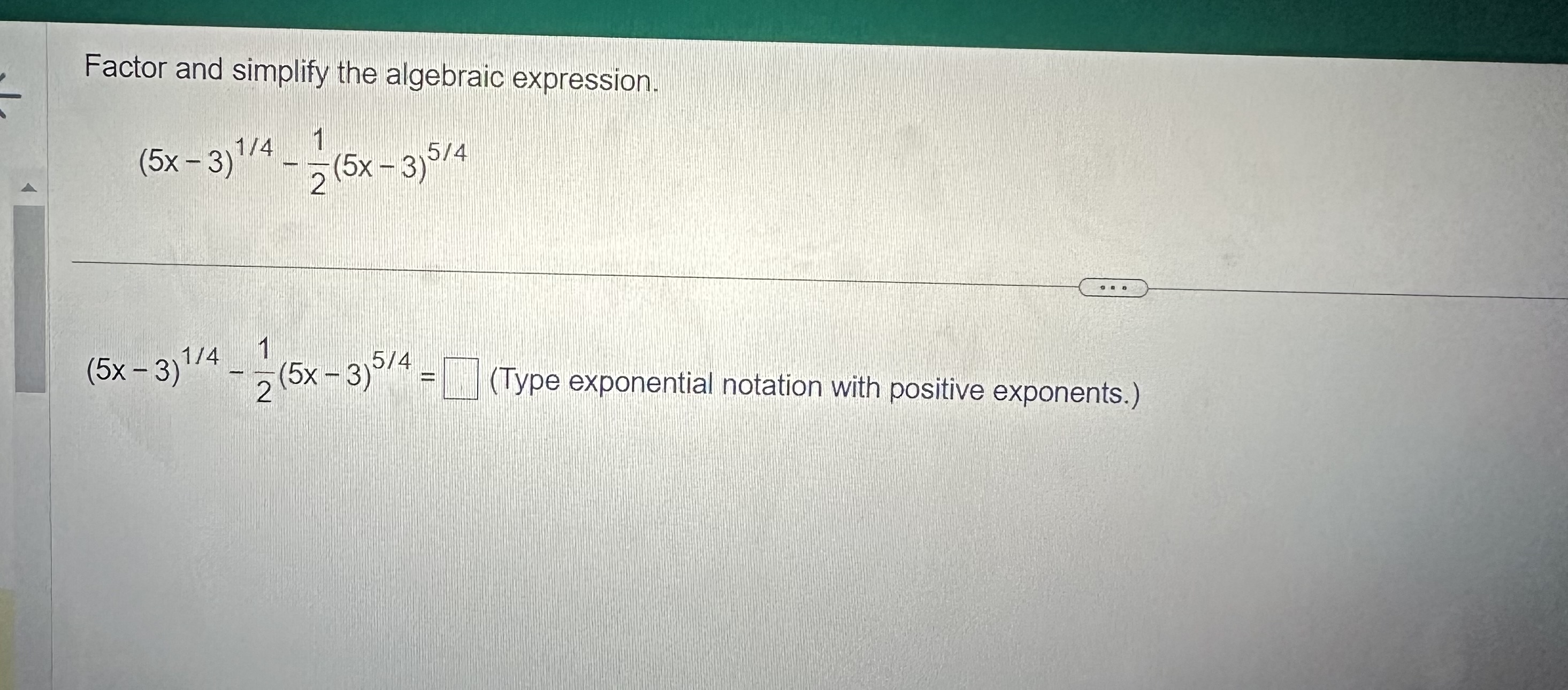 Factor and simplify the algebraic expression. | Chegg.com