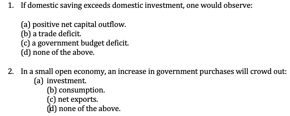 Solved 1. If domestic saving exceeds domestic investment, | Chegg.com