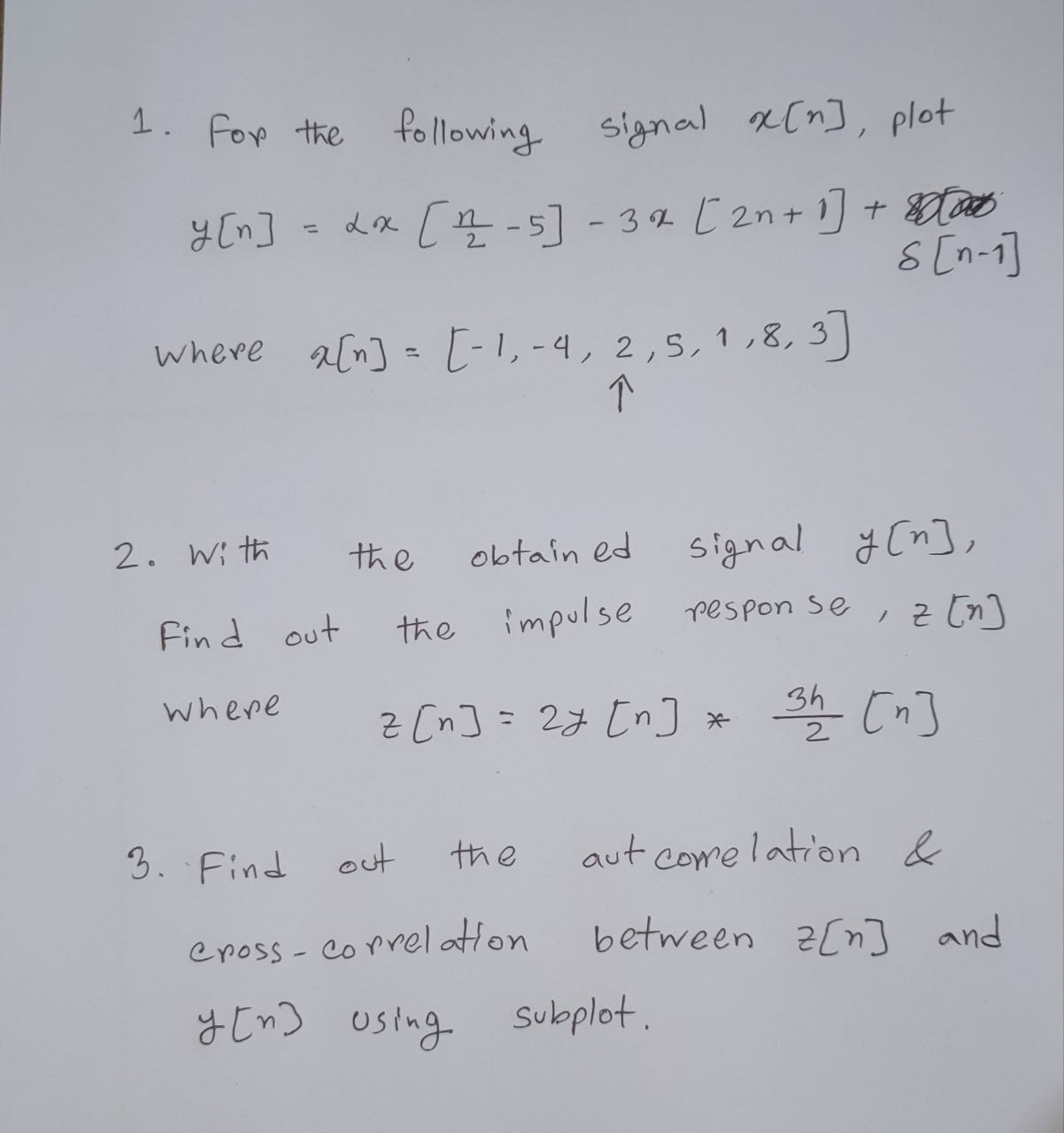 Solved 1 For The Following Signal X N Plot 