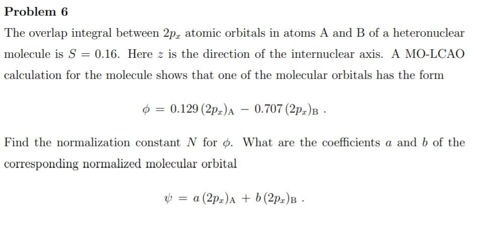 Solved Problem 6 The overlap integral between 2pz atomic | Chegg.com