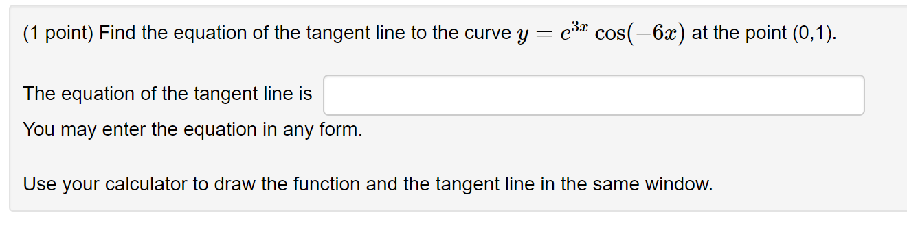 Solved (1 point) Find the equation of the tangent line to | Chegg.com