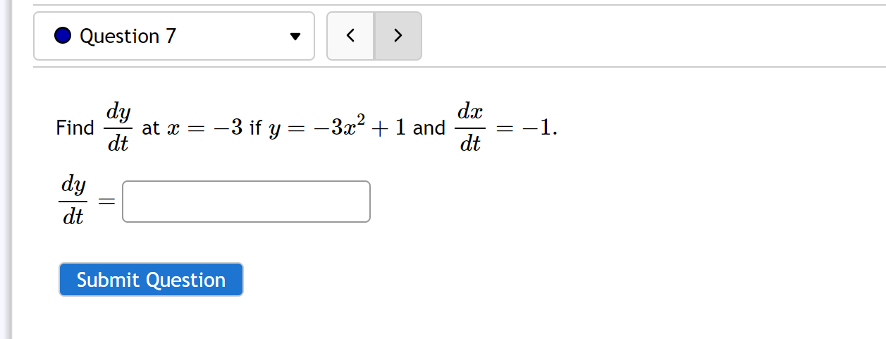 Solved Find dtdy at x=−3 if y=−3x2+1 and dtdx=−1 dtdy= | Chegg.com