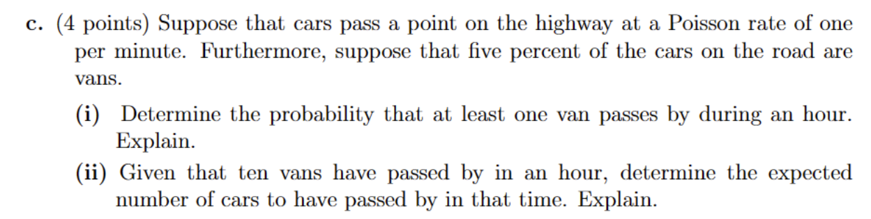 Solved c. (4 points) Suppose that cars pass a point on the | Chegg.com
