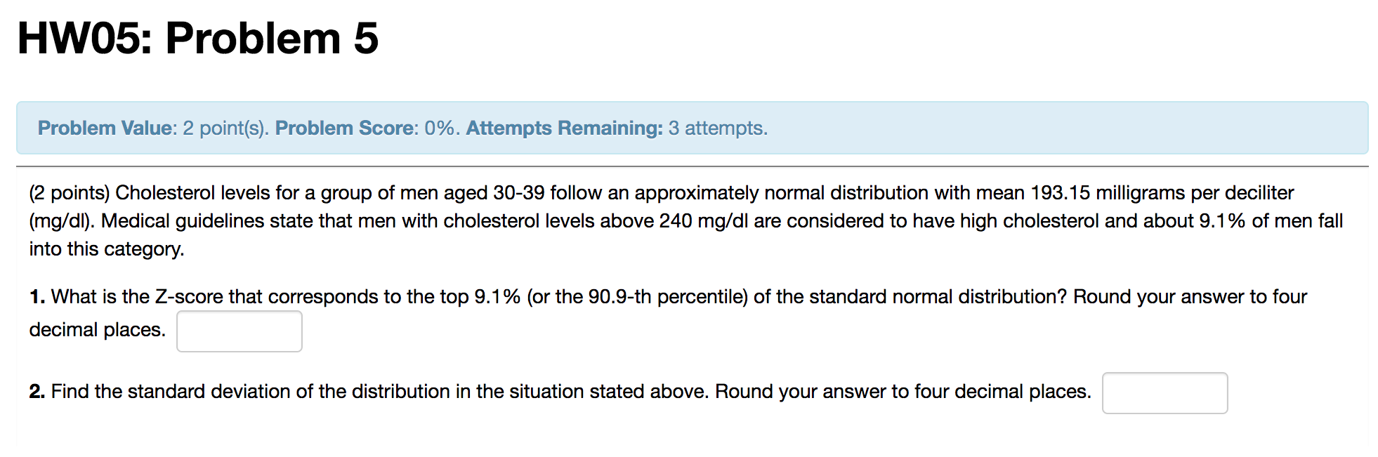 Solved HW05: Problem 5 Problem Value: 2 point(s). Problem | Chegg.com