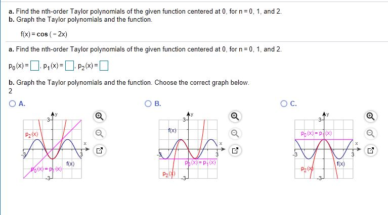 Solved a. Find the nth-order Taylor polynomials of the given | Chegg.com