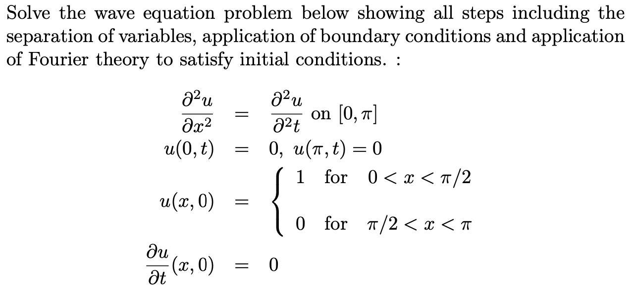 Solved Solve The Wave Equation Problem Below Showing All