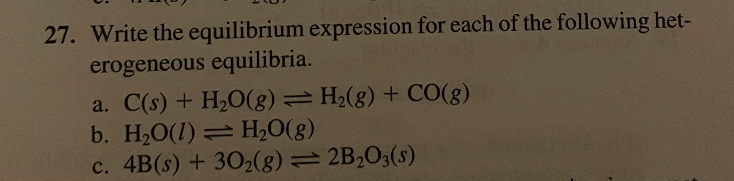 Solved 27. Write the equilibrium expression for each of the | Chegg.com