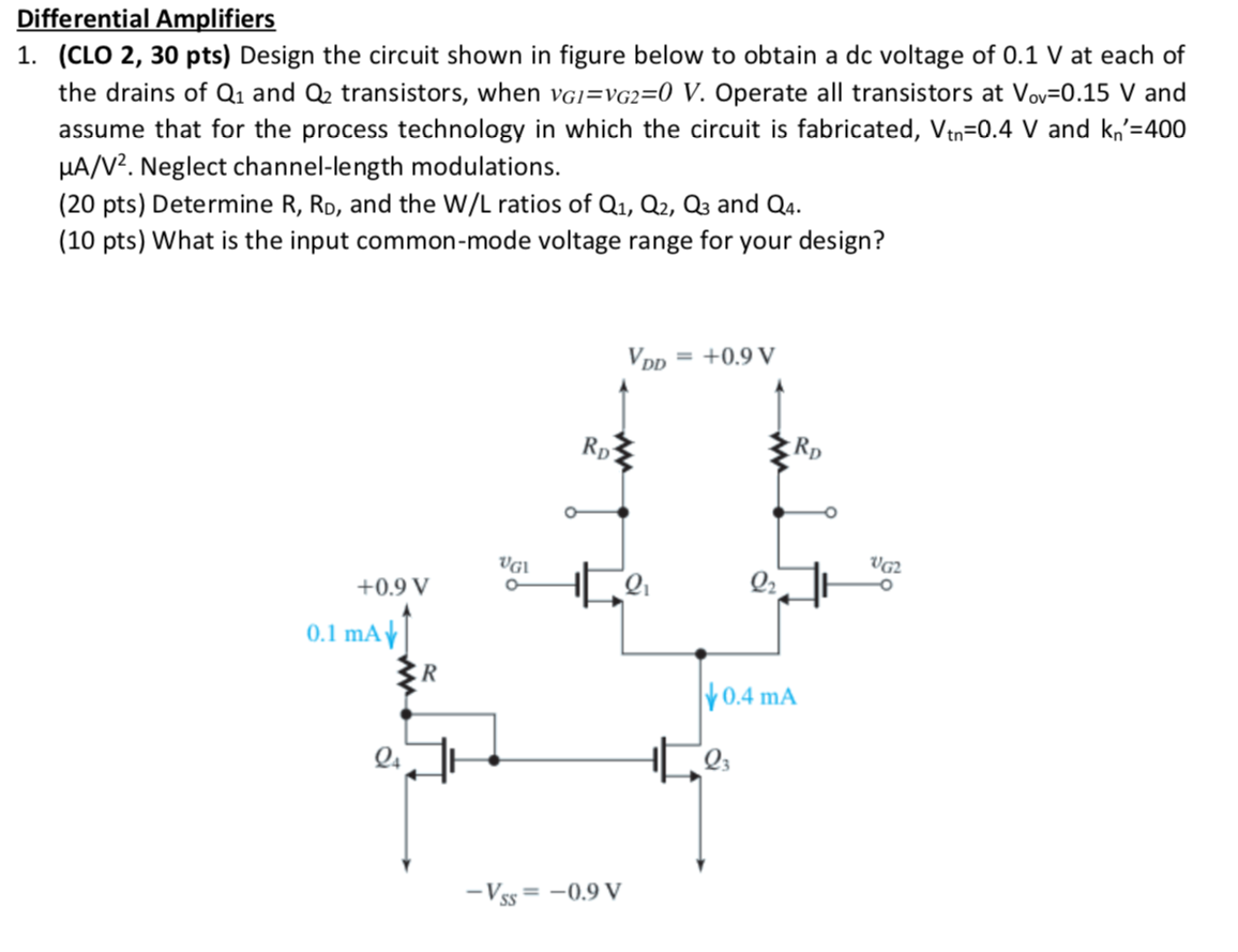 Solved Differential Amplifiers 1. (CLO 2, 30 pts) Design the | Chegg.com