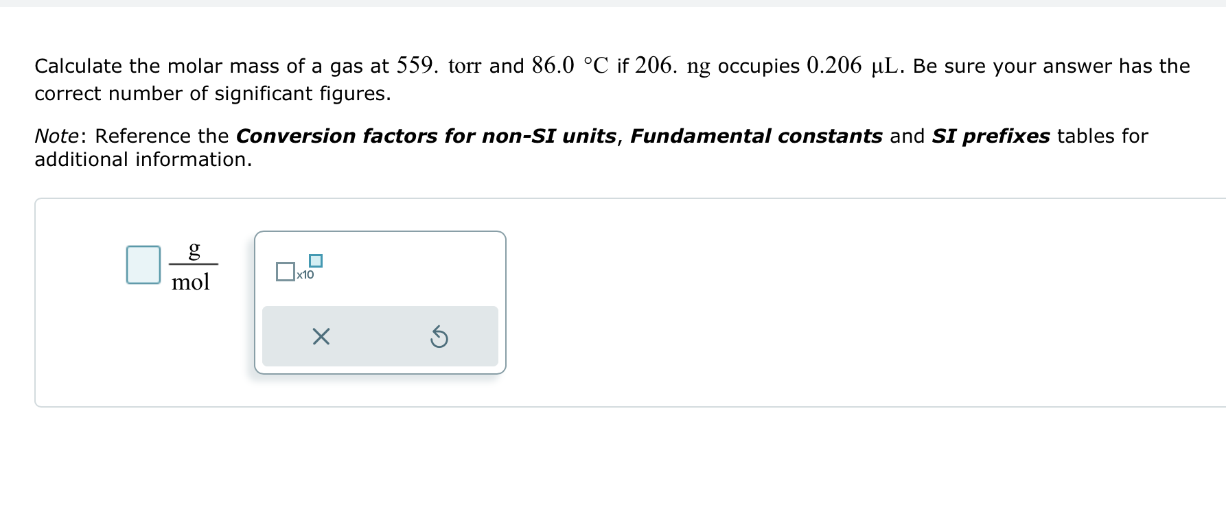 Solved Calculate the molar mass of a gas at 559 . torr and | Chegg.com