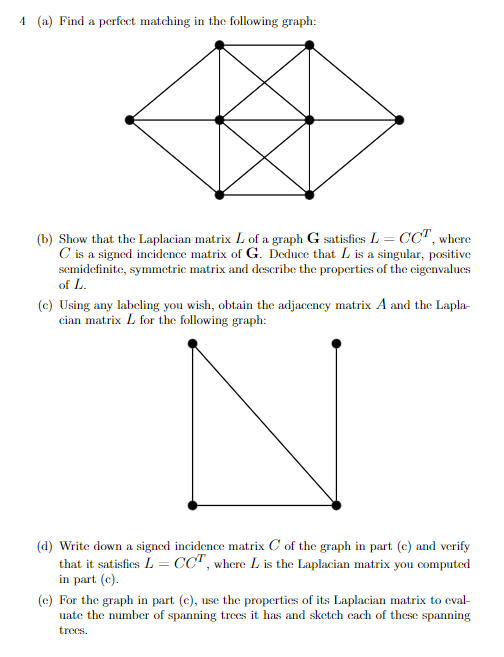 Solved 4 (a) Find a perfect matching in the following graph: | Chegg.com