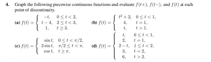 Solved 4. Graph the following piecewise continuous functions | Chegg.com