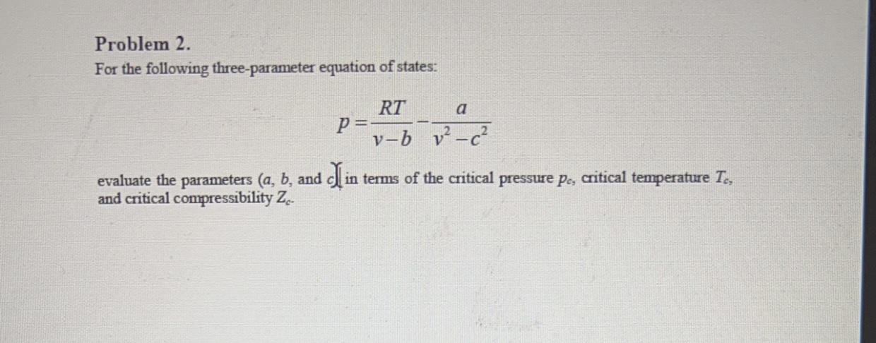 Solved Problem 2. For the following three-parameter equation | Chegg.com