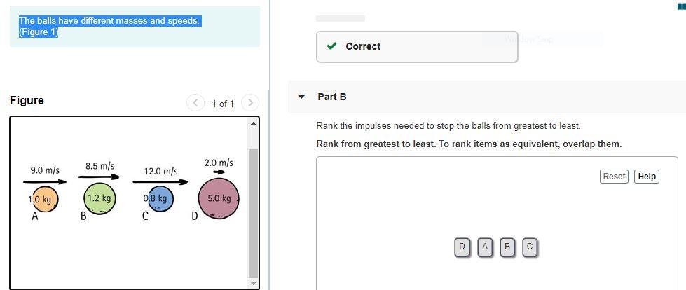 Solved The balls have different masses and speeds. (Figure 1 | Chegg.com