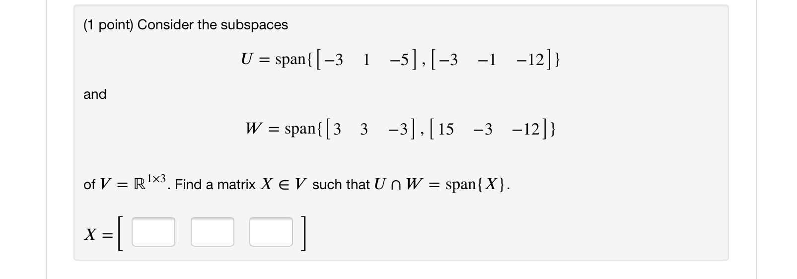 Solved (1 point) Consider the subspaces U = span{[-3 1 | Chegg.com