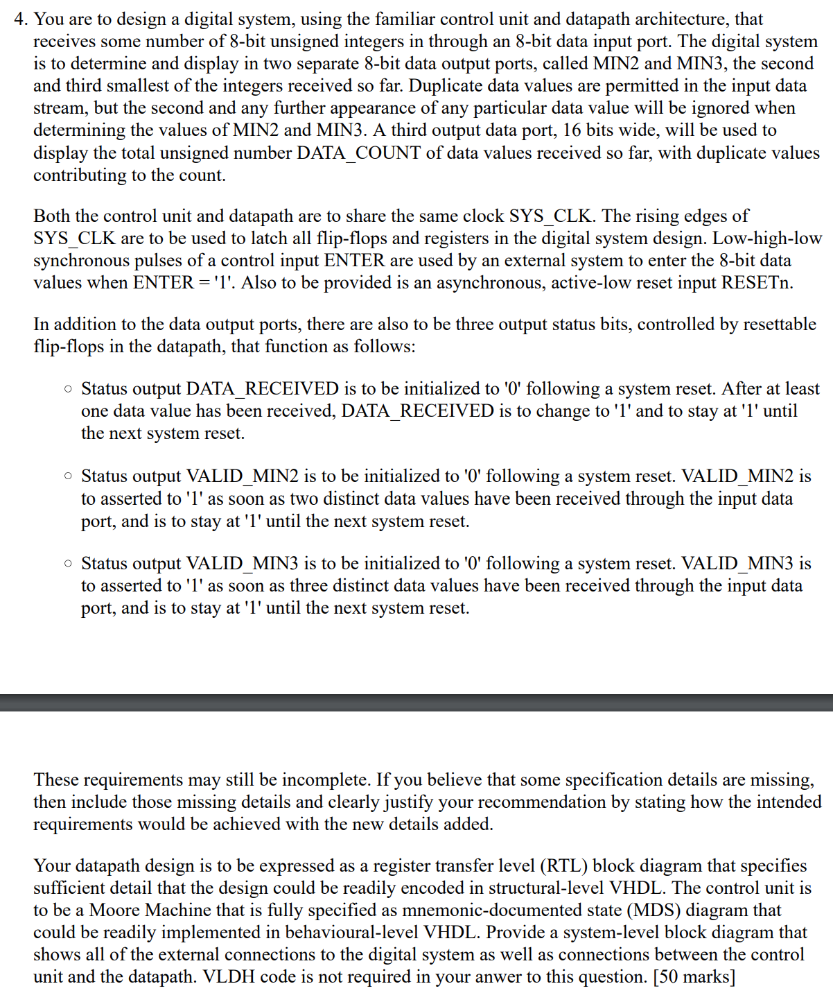 Solved 4. ﻿You are to design a digital system, using the | Chegg.com